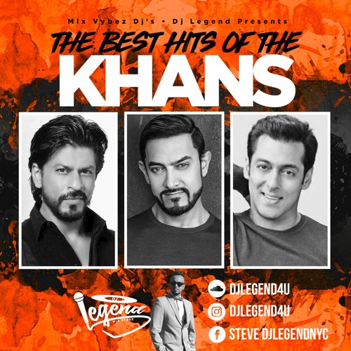 Stream ( LIVE MIXING ) THE BEST HIT'S OF THE KHAN'S #BOLLYWOODSTYLE by ...