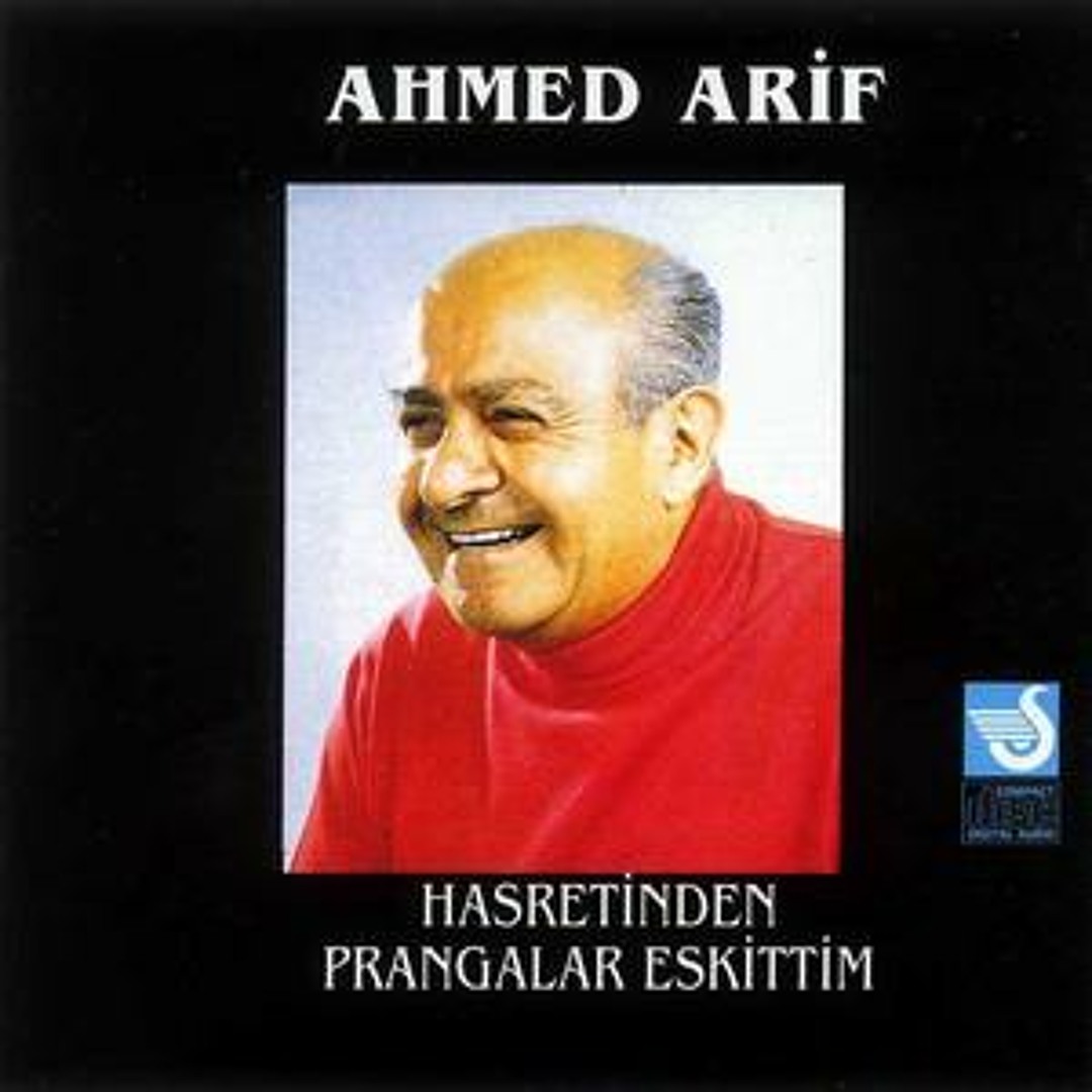 Stream Ahmet Arif-Hasretinden Prangalar Eskittim (Album) by Mert ...