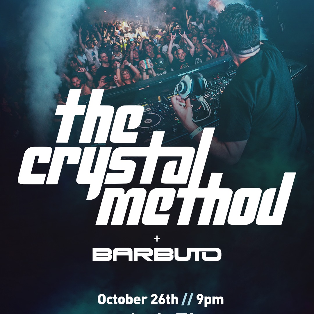 Stream Barbuto @ Empire Garage Austin 4 The Crystal Method Coming Home ...