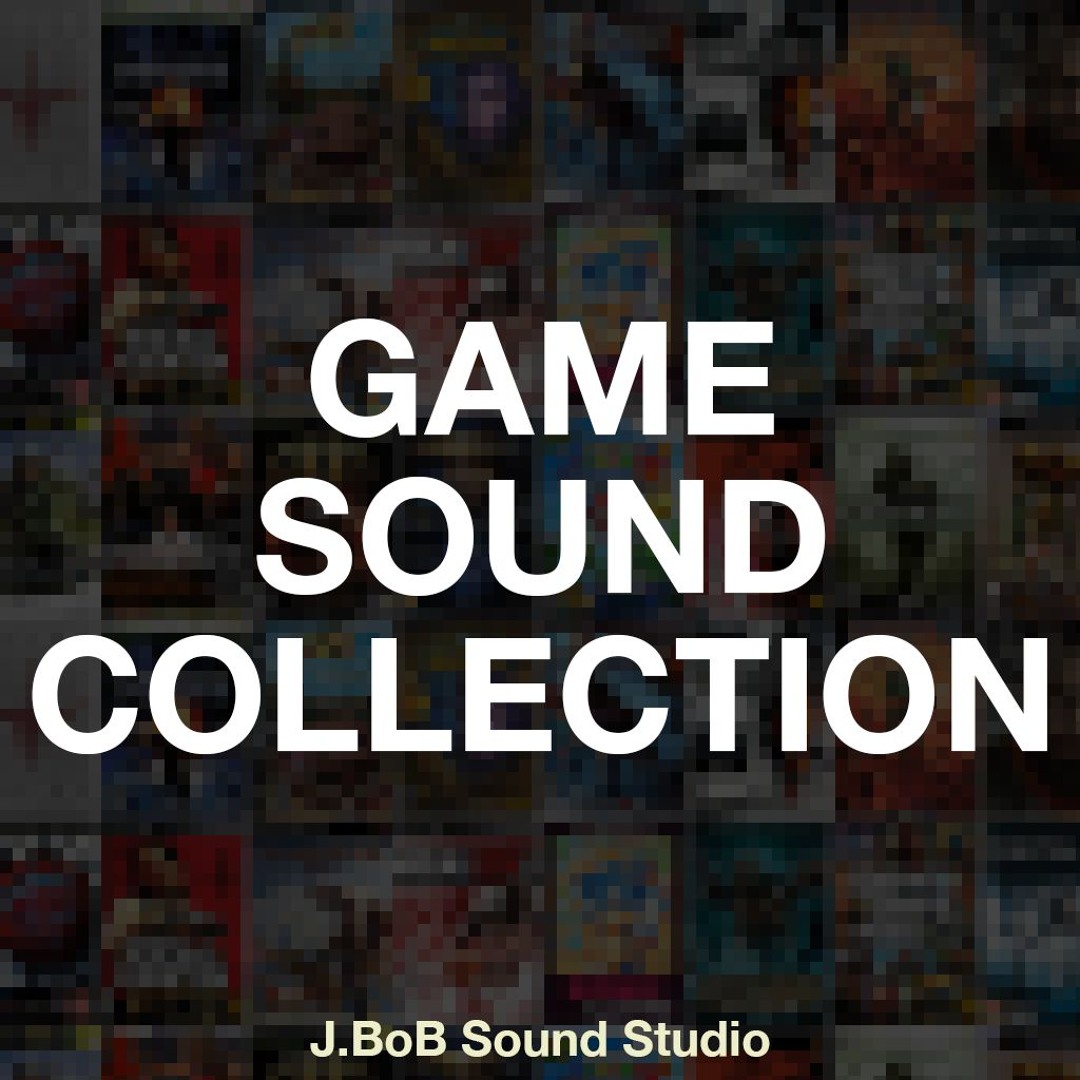 Stream JBoB Sound | Listen to Game Sound Collection playlist online for ...