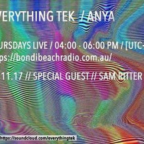 Stream Sam Ritter -EvTek17 Radio Show(Bondi Beach Radio) by Sam Ritter ...