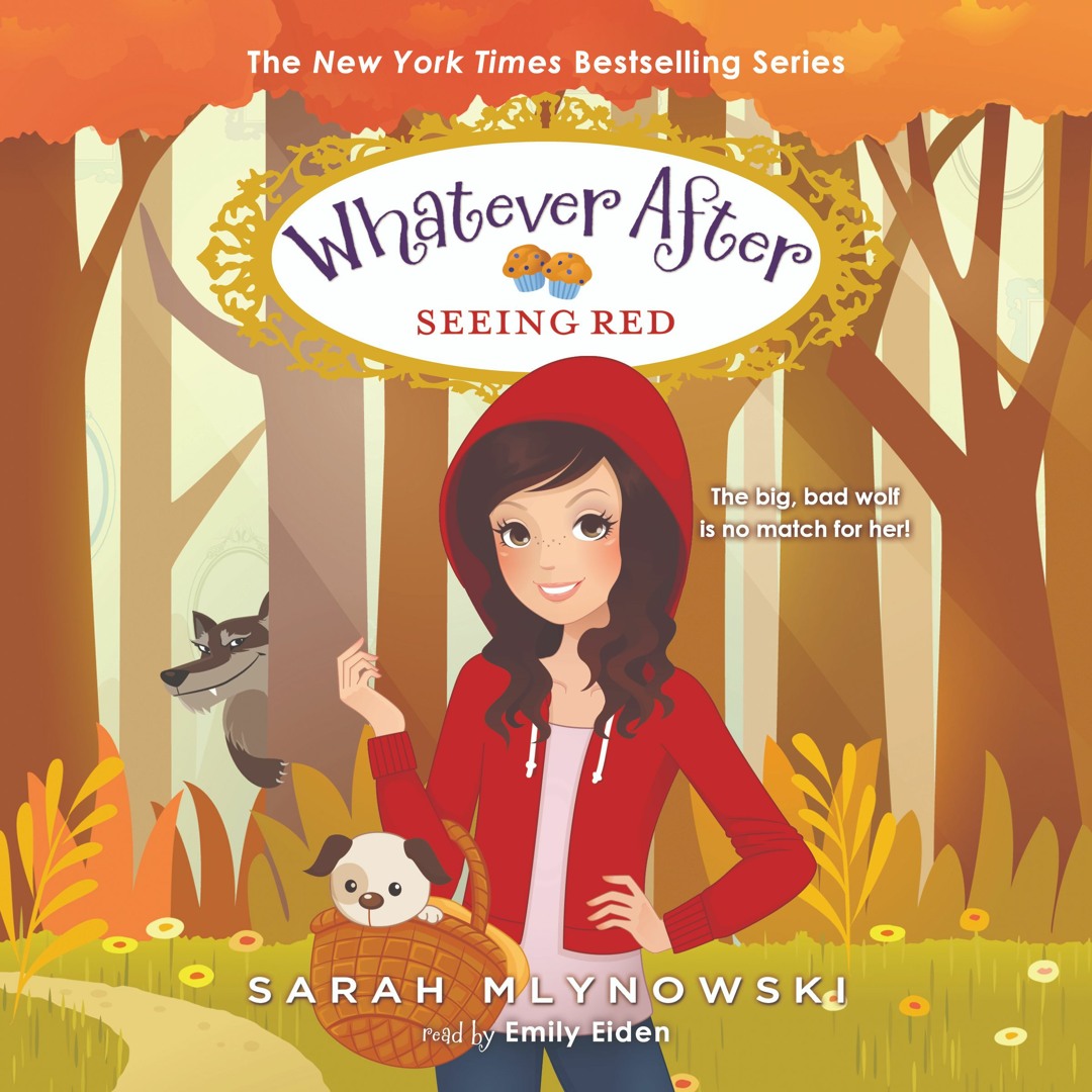 Stream Seeing Red: Whatever After Book 12 by Sarah Mlynowski ...