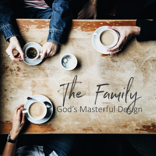 Stream The Family - God's Masterful Design (Part 2) by Heritage Bible ...