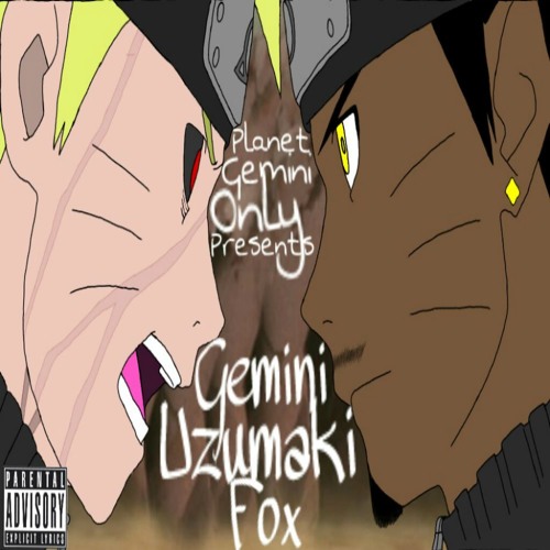 Stream Gemini Uzumaki Fox (Prod By Gemini Fox) by Gemini Fox | Listen ...