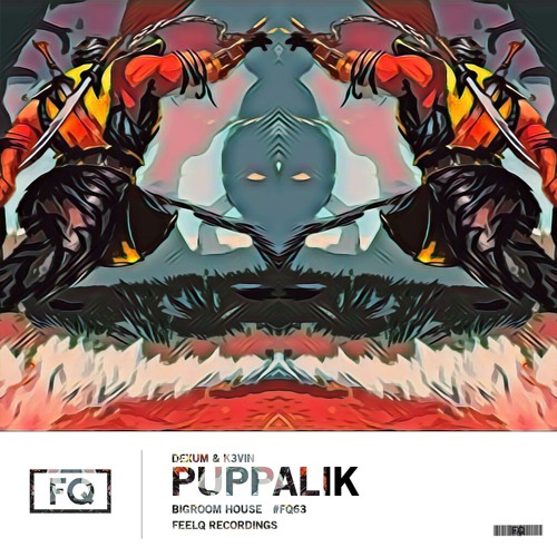 Stream Dexum & K3VIN - Puppalik (Radio Edit) by FeelQ Recordings ...