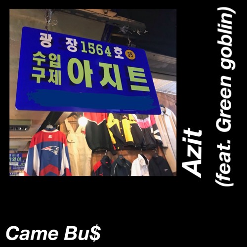 Stream Azit (feat. Green goblin)(prod.omoon) by CameBu$ | Listen online ...