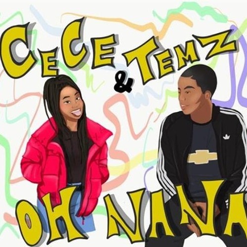 Stream Cece & Temz - Oh Na Na by Cece.Bby🍭 | Listen online for free on ...