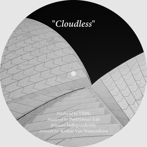 TRBL - Cloudless by TRBL | Free Listening on SoundCloud