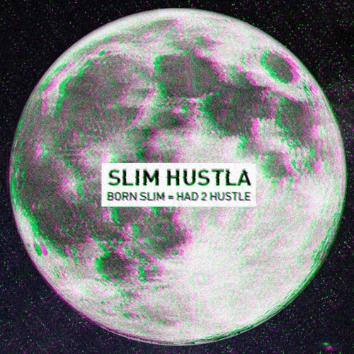 Slim Hustla - Route 2 Earth - Listen to music