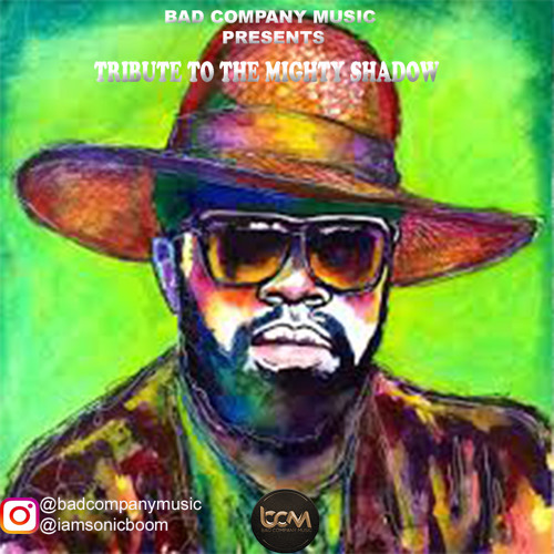 Stream Tribute To The Mighty Shadow by Bad Company Music (Bcm) | Listen ...