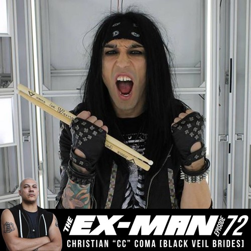 Stream The Ex-Man Podcast Ep. 72 - Christian "CC" Coma (Black Veil ...