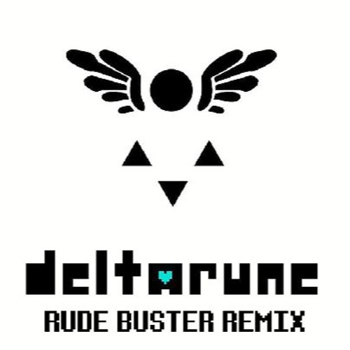 Listen to (DELTARUNE) Rude Buster Remix by Youhadabadday in Rude Buster ...