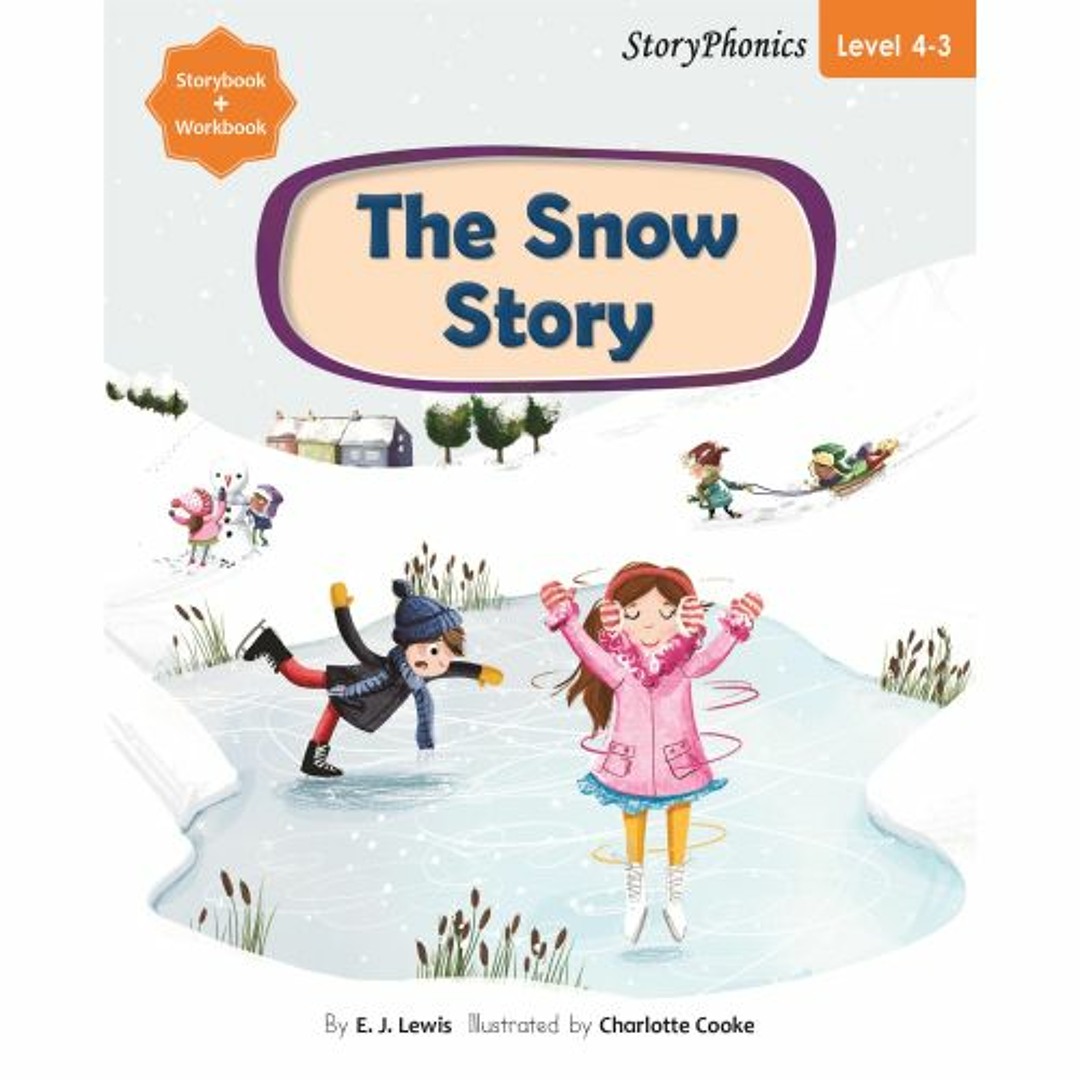 Stream Compass Publishing | Listen to Story Phonics 4 The Snow Story ...