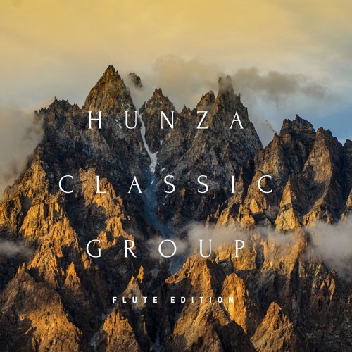 Stream Hunza Classic Group | Listen to Nosher A. Khan - Flute playlist ...