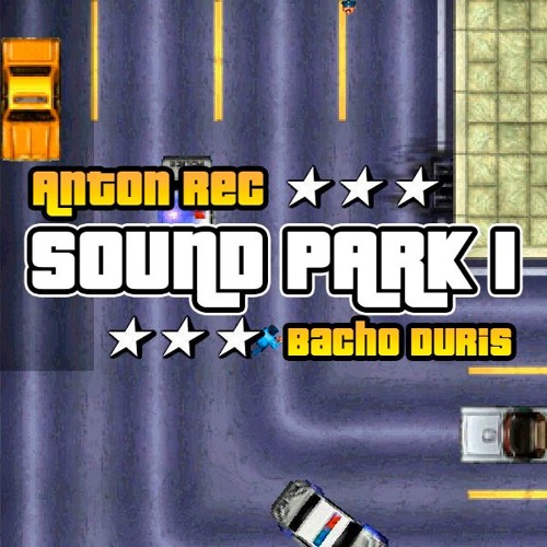 Stream SOUND PARK I by SOUND PARK | Listen online for free on SoundCloud
