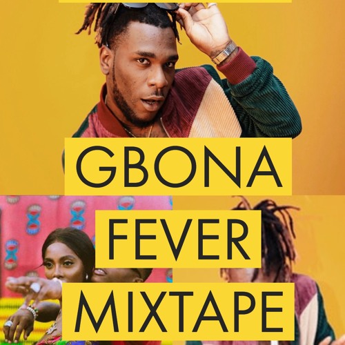 Stream GBONA FEVER MIXTAPE PRAIZ DAT DJ 07067799874 by Praiz_Dat_Dj ... Stream GBONA FEVER MIXTAPE PRAIZ DAT DJ 07067799874 by Praiz_Dat_Dj ...