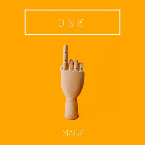 Stream Magz - One by MAGZ | Listen online for free on SoundCloud