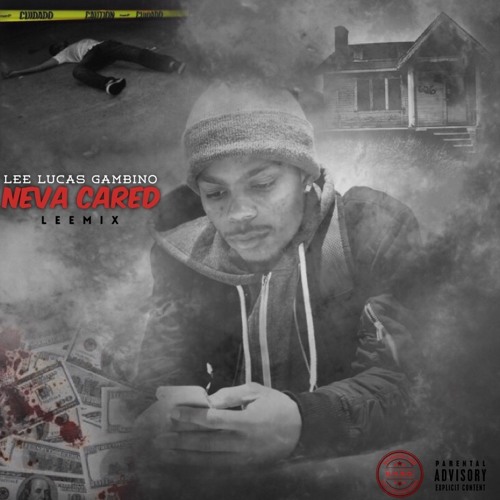 Stream Lee Lucas Gambino - Neva Cared (LEEMIX) by Gambino Mob | Listen ...