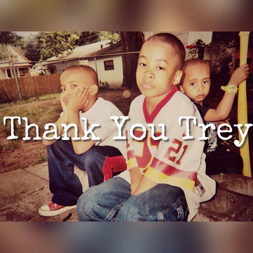 Stream Thank You Trey (Prod. thomas crager beats) by Shy sayers ...