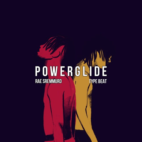 Stream POWERGLIDE | RAE SREMMURD x MIGOS TYPE BEAT by Wednesday ...