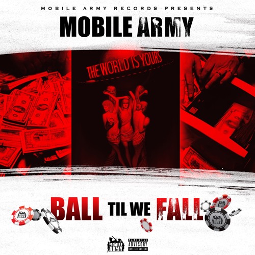 Stream Mobile Army(Ball Til We Fall) OFF THAT NEW COLD FRONT CD..OUT ...