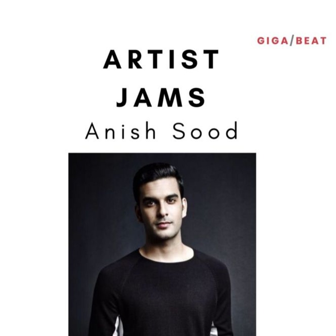 Stream Gb | Listen to Anish Sood: Artist Jams playlist online for free ...