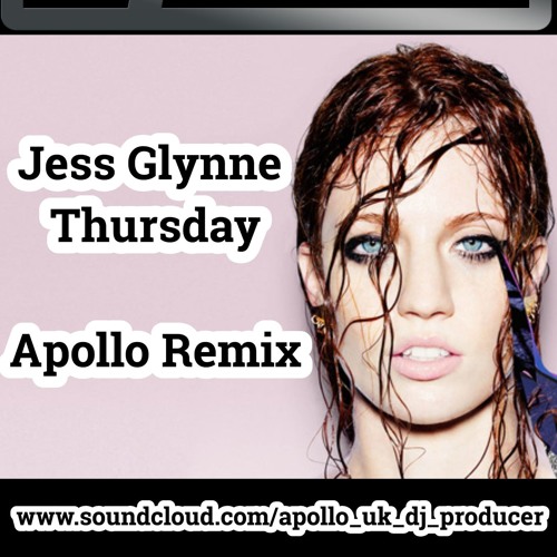 Stream Jess Glynne - Thursdays (Apollo Remix) by Apollo. | Listen ...
