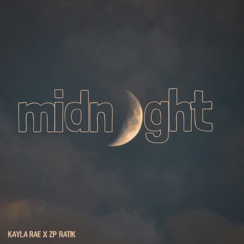 Stream Midnight (feat. ZP RATIK) by Kayla Rae | Listen online for free ... Stream Midnight (feat. ZP RATIK) by Kayla Rae | Listen online for free ...