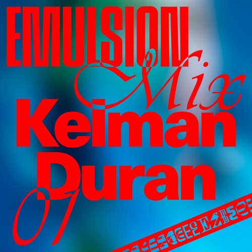 Stream Emulsion 01. (Kelman Duran) by EMULSION MAGAZINE | Listen online ...