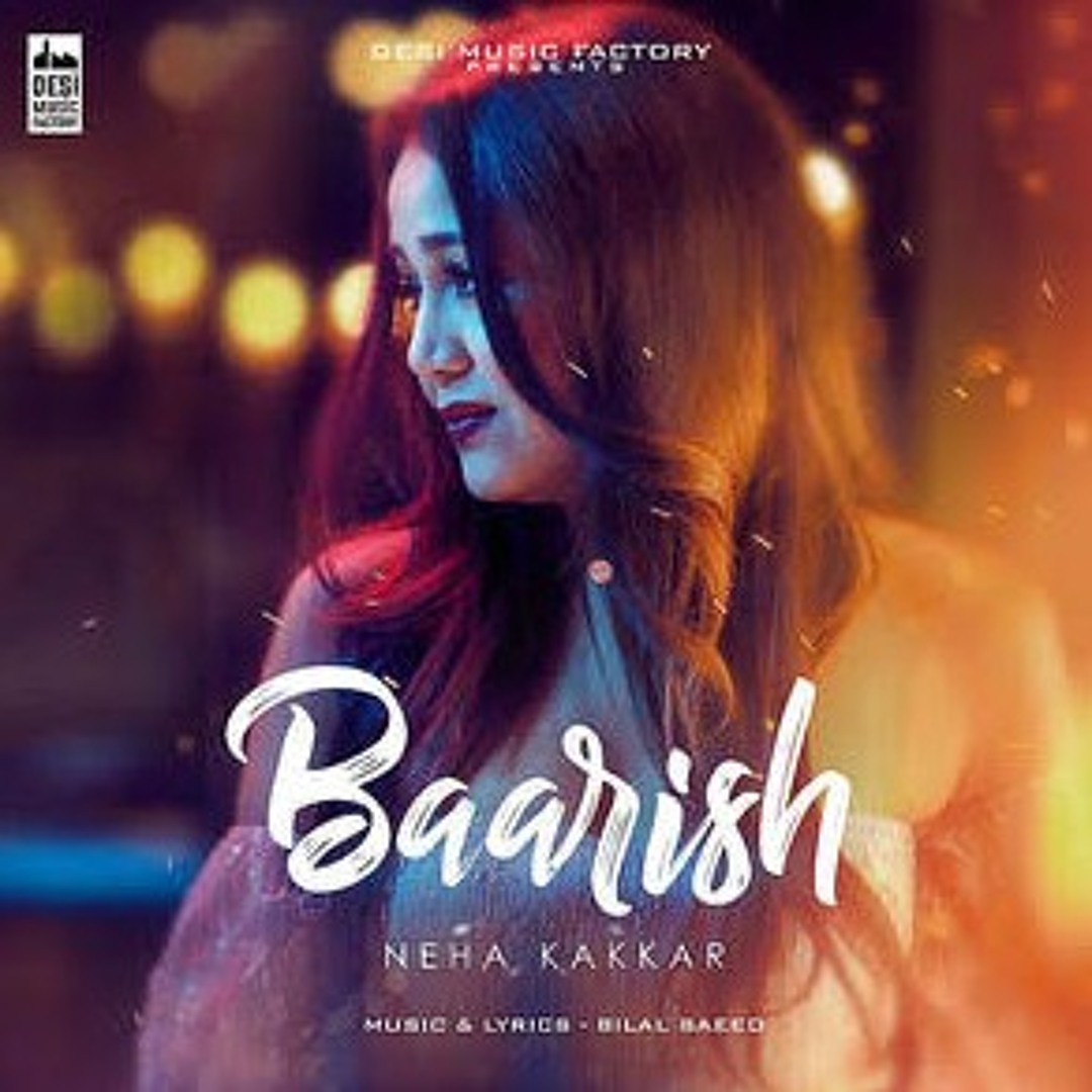 Stream Baarish-Neha_Kakkar_FusionBD.Com.mp3 by ur_sajaan | Listen ...