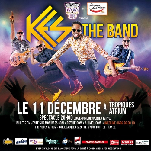 Stream KES THE BAND EN CONCERT à Tropiques Atrium le 11 DÉCEMBRE by ...