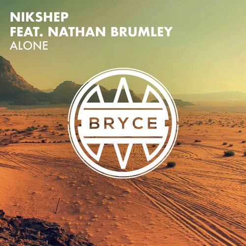 Stream NIKSHEP Ft. Nathan Brumley - Alone (Radio Edit) by NIKSHEP ...