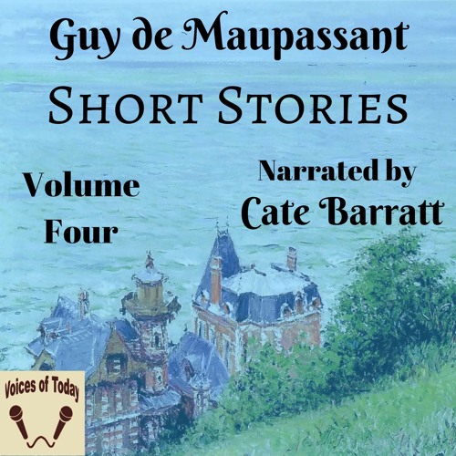 Stream Complete Original Short Stories Volume IV - Guy De Maupassant ...