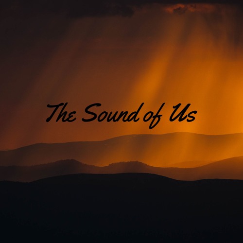 Stream The Sound of Us Ep. 1 by Sonus | Listen online for free on ...