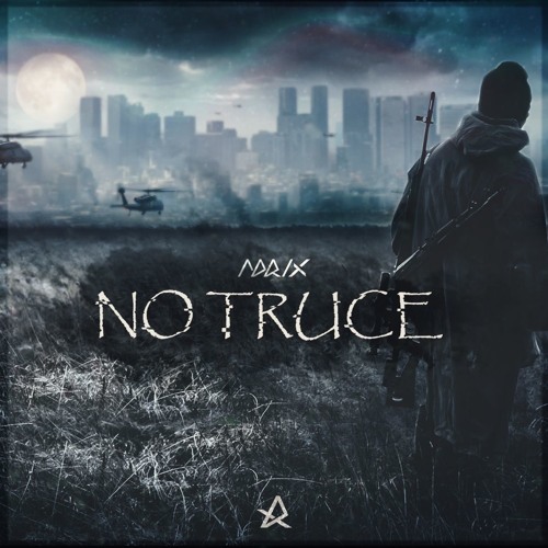 Stream ADRIX - No Truce by ADRIXmusic | Listen online for free on ...