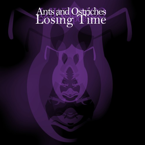 Stream Ants & Ostriches | Listen to Losing Time playlist online for ...