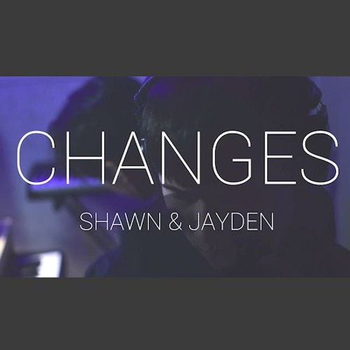 Stream XXXTentacion - Changes Cover by Shawn & Jayden by Jayden ...