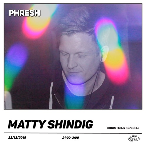 Stream Mr. Shindig | Listen to Matty Shindig - Phresh Mix Vol 01 ...