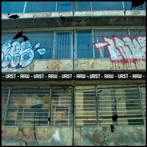 Stream RAW by urst | Listen online for free on SoundCloud