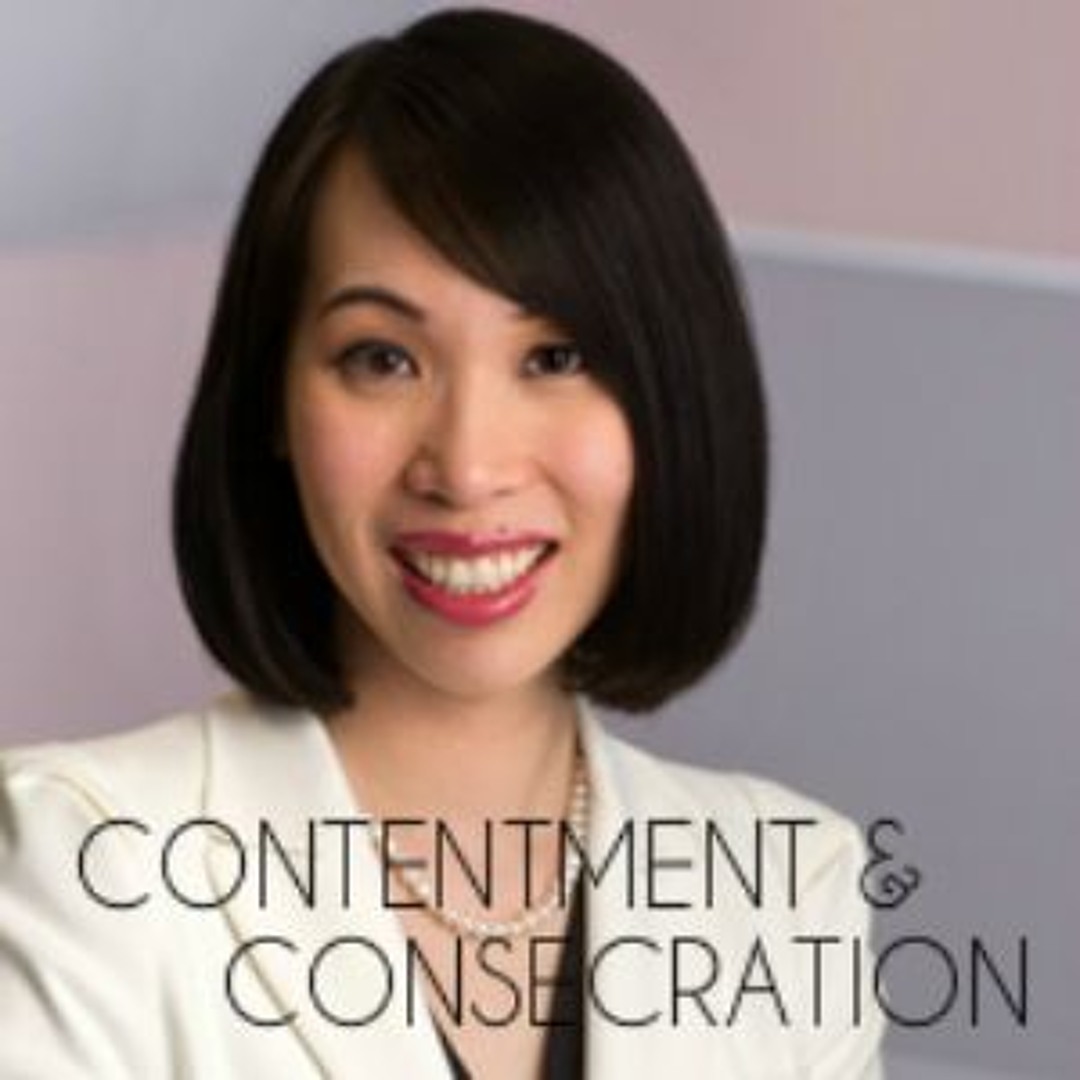 Stream "Contentment and Consecration" with Phebe Chan by Company of ...