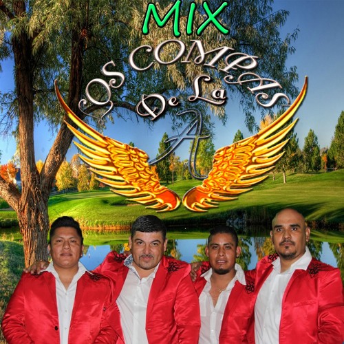 Stream Mix - Los Compas de La A by Los Compas de La A | Listen online ...