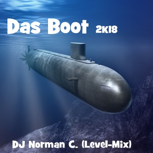 Stream Das Boot - DJ Norman C. (Level - Mix) by DJ Norman C. | Listen ...