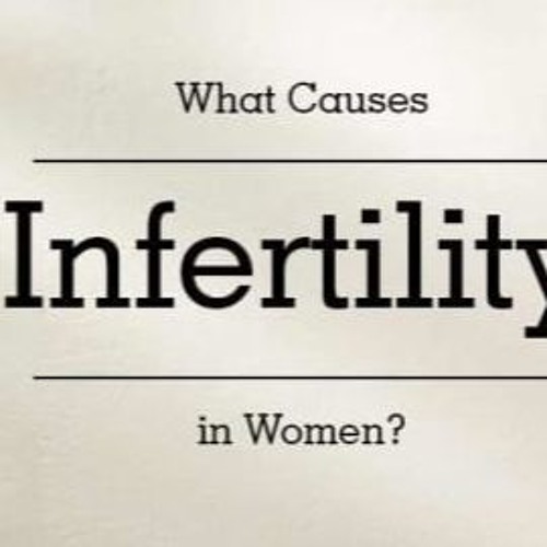 Stream Episode Causes Of Infertility In Men And Women Dr Shivani