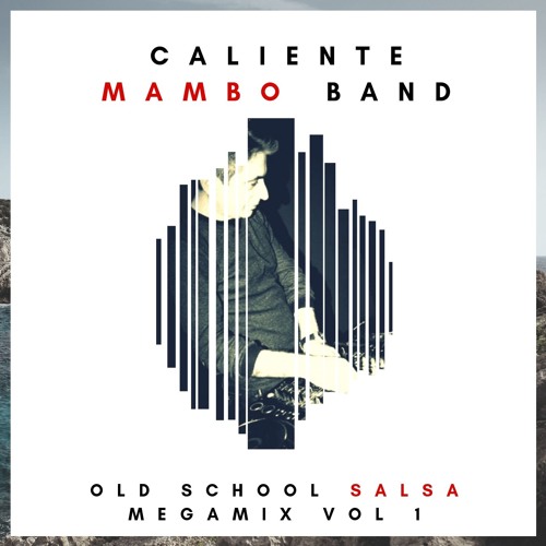 Stream Salsa Old School MegaMix Vol .1 by Caliente Mambo Band | Listen online for free on SoundCloud