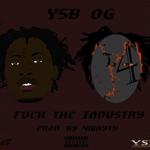 Stream YSB OG a.k.a Kane Grocerys | Listen to Fuck The Industry ...