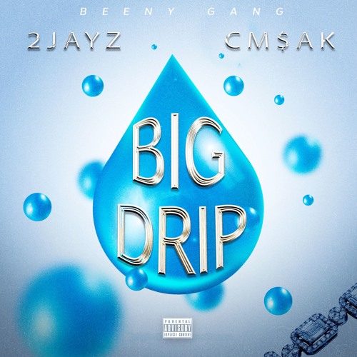 Stream 2Jayz - Big Drip by _2jayz | Listen online for free on SoundCloud