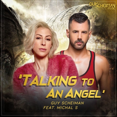 Stream Guy Scheiman Feat Michal S - 'Talking To An Angel' (Drums Mix ...