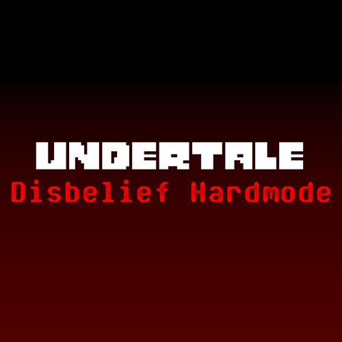 Stream Undertale Hard Mode - Disbelief Phase 1: Hatred (By ... Stream Undertale Hard Mode - Disbelief Phase 1: Hatred (By ...