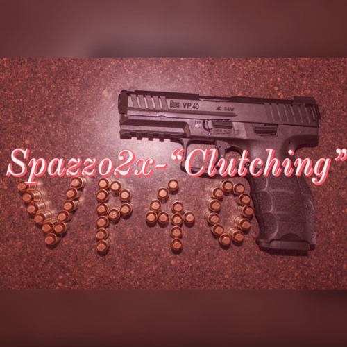 Stream Spazzo2x-“Clutching” by NBUSpazzo | Listen online for free on ...