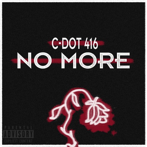 Stream No More by C-DOT 416 | Listen online for free on SoundCloud